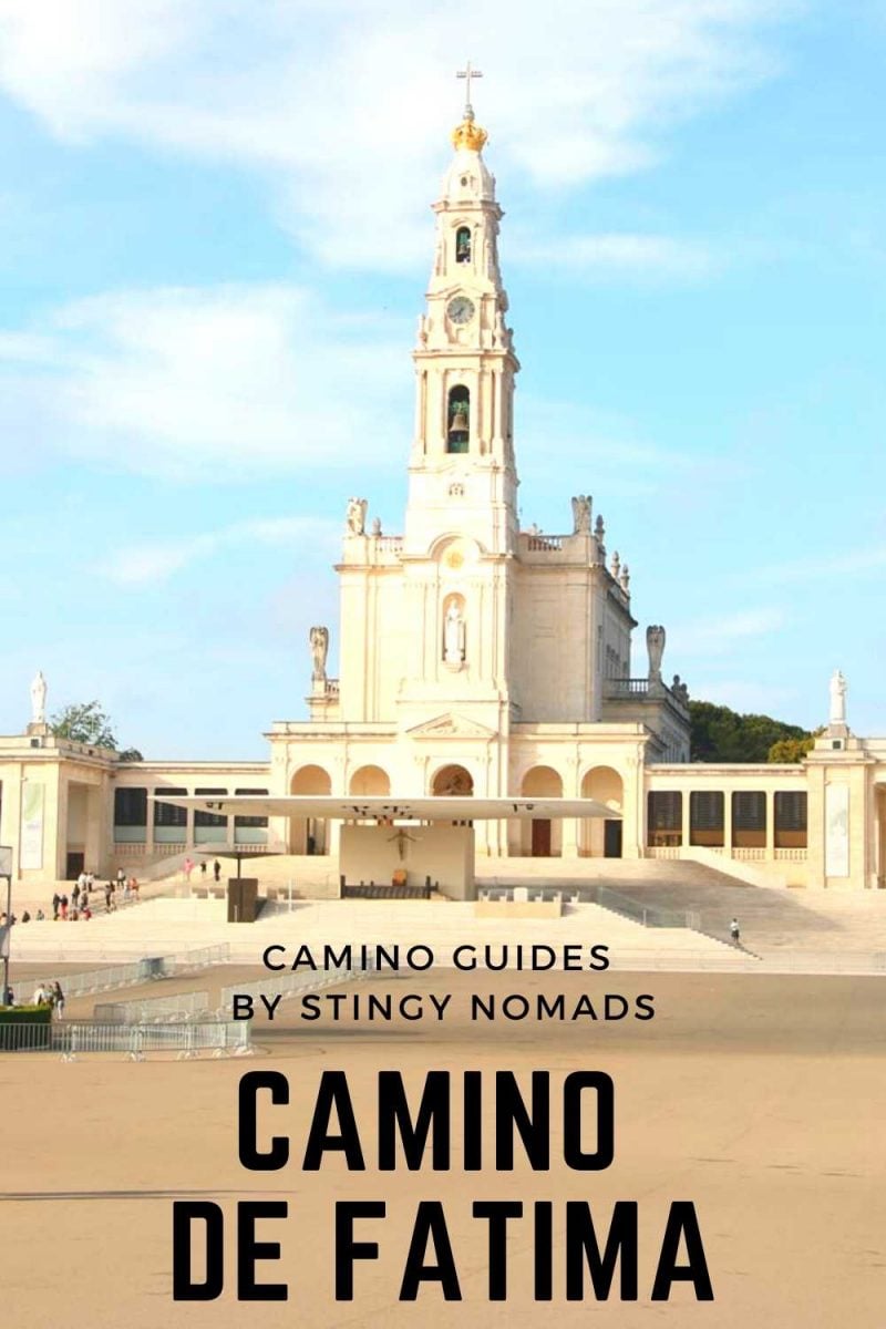 The Camino de Fátima - a detailed guide and walking stages